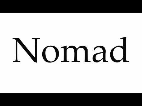 How to Pronounce Nomad