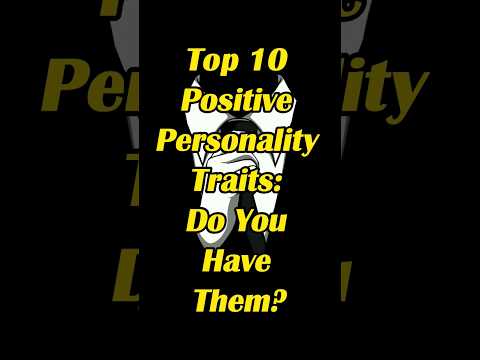 Top 10 Positive Personality Traits | #shorts #viral