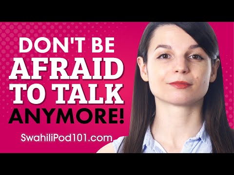 Afraid of Talking in Swahili?