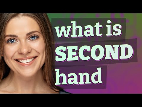 Second hand | meaning of Second hand