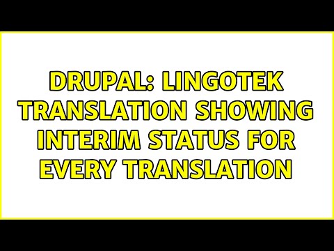 Drupal: Lingotek Translation showing interim status for every translation