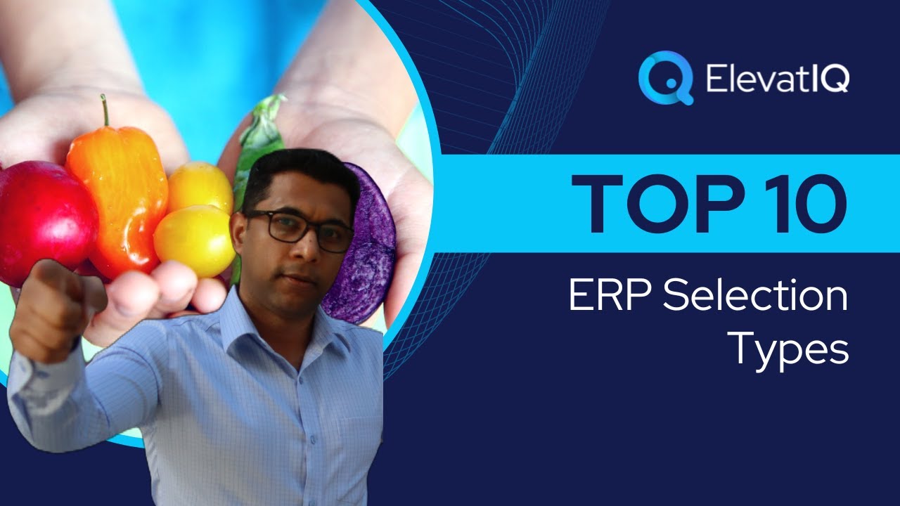 Top 10 ERP Selection Types