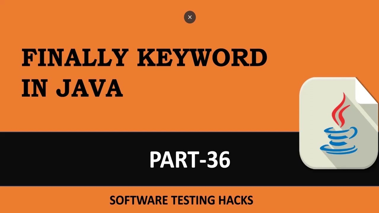 Finally keyword in Java | Part 36 | Java Tutorial