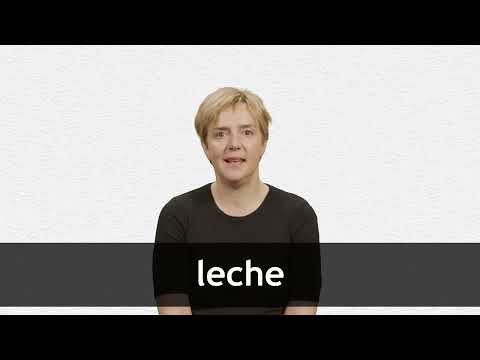 How to pronounce LECHE in European Spanish