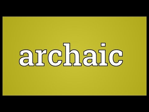 Archaic Meaning