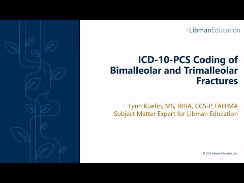 ICD 10 PCS Coding of Bimalleolar and Trimalleolar Fractures