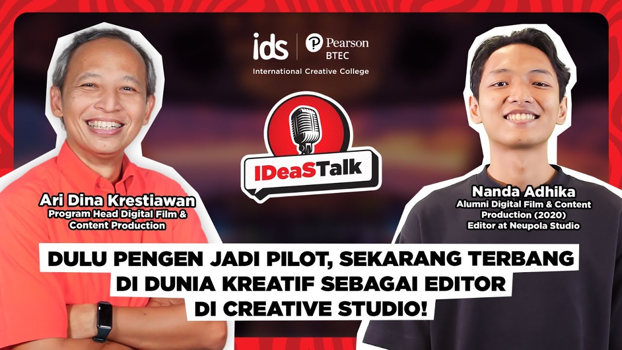 IDeaS Talk Eps 6 - Dulu Mau Jadi Pilot, Sekarang Terbang di Dunia Kreatif Lewat Kuliah Film!