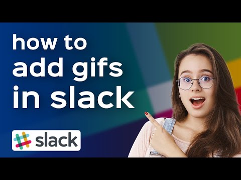 How to add gif in slack 2024 (Enhancing Communication)