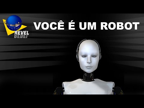 VOCÊ É UM ROBOT