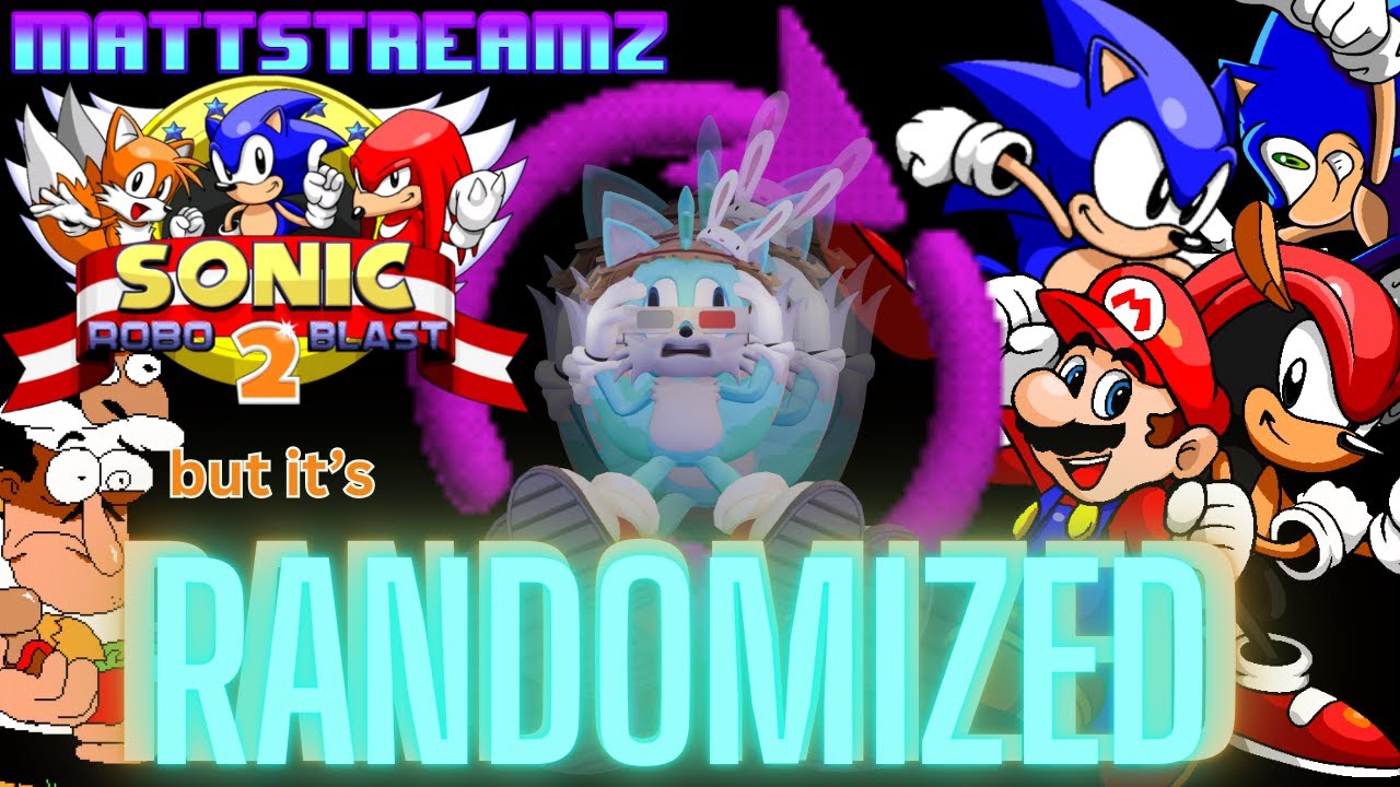 MattStreamz - Sonic Robo Blast 2 but it's Randomized!