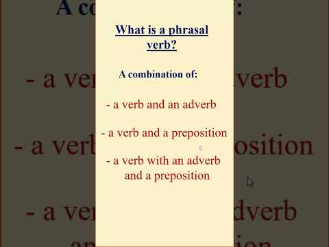 What is a phrasal verb?