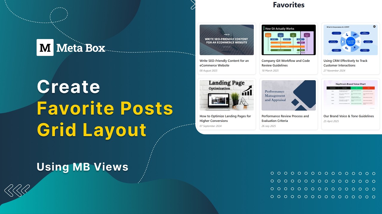 Create a Grid Layout for the Favourite Posts - Using MB Views | Meta Box Tutorial