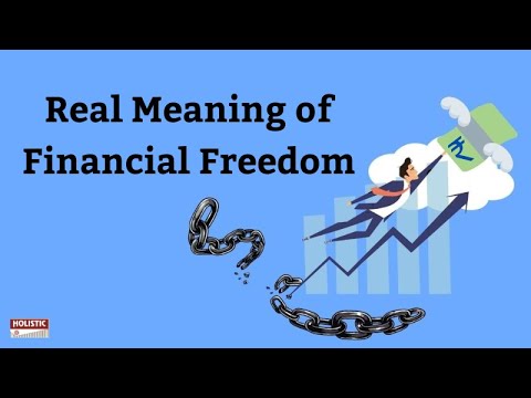 What does Financial Freedom mean? | What is the Real Meaning of Financial Freedom?