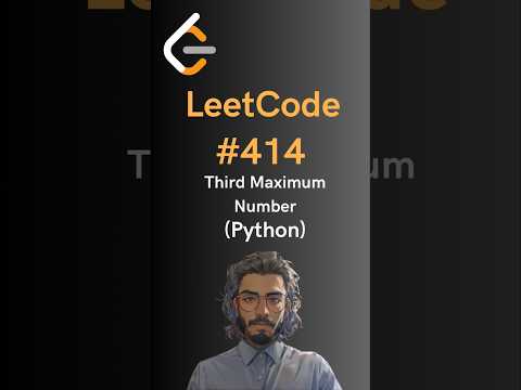 LeetCode#414 Third Maximum Number - Python