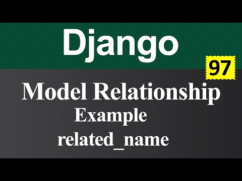 Learn Model Relationship Example and related name Parameter in Django Hindi - Mind Luster