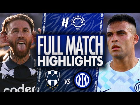 Monterrey vs Inter Milan - FULL Match Highlights & Goals | 2025 FIFA Club World Cup