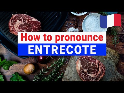 How to Pronounce Entrecôte In French correctly | French Pronunciation