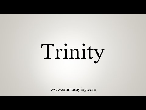 How To Say Trinity