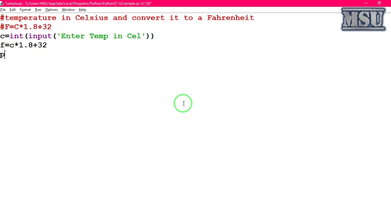 GE8161 Problem Solving and python Programming Lab 10   temperature in Celsius and convert it to F
