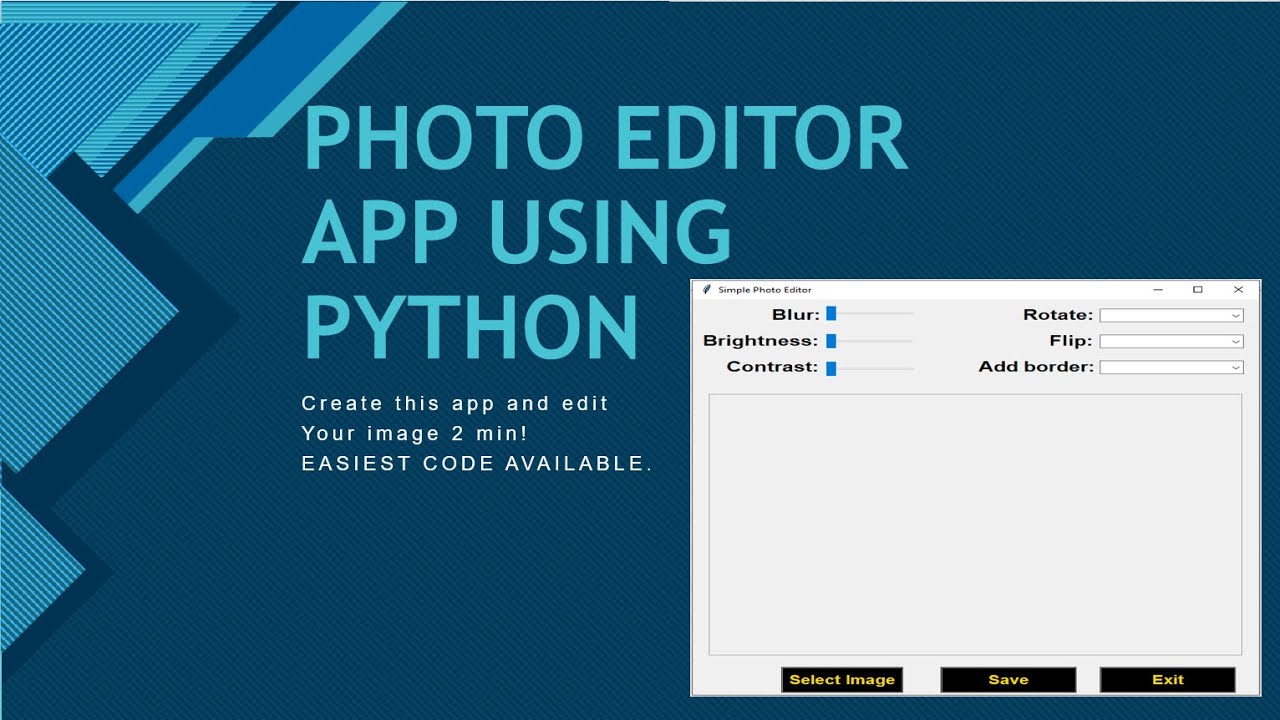 #MINIPYTHONPROJECT - Simple Photo Editor App using Python