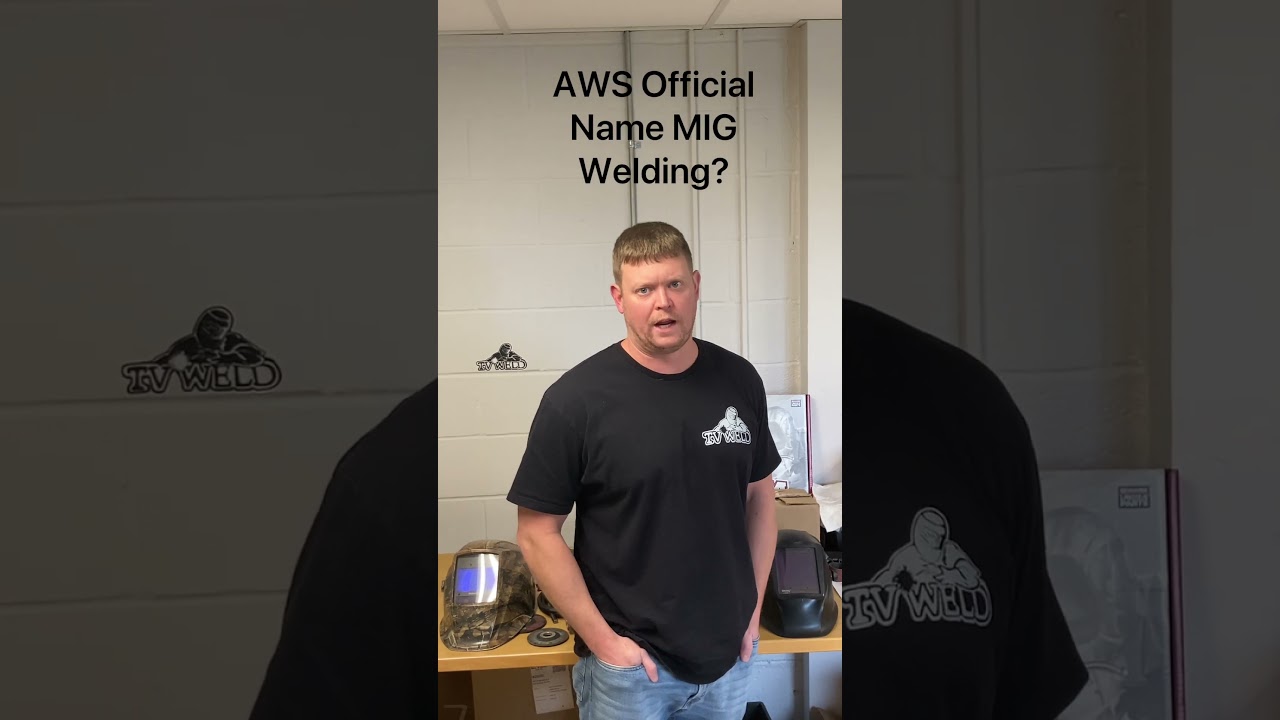 Welding Question of the Day: What’s the AWS-Approved Name for MIG Welding?