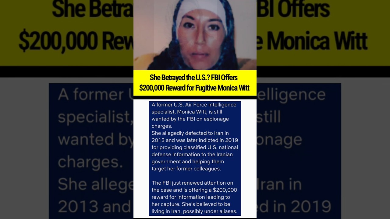 Inside the FBI’s $200K Search for Alleged Iran Spy Monica Witt