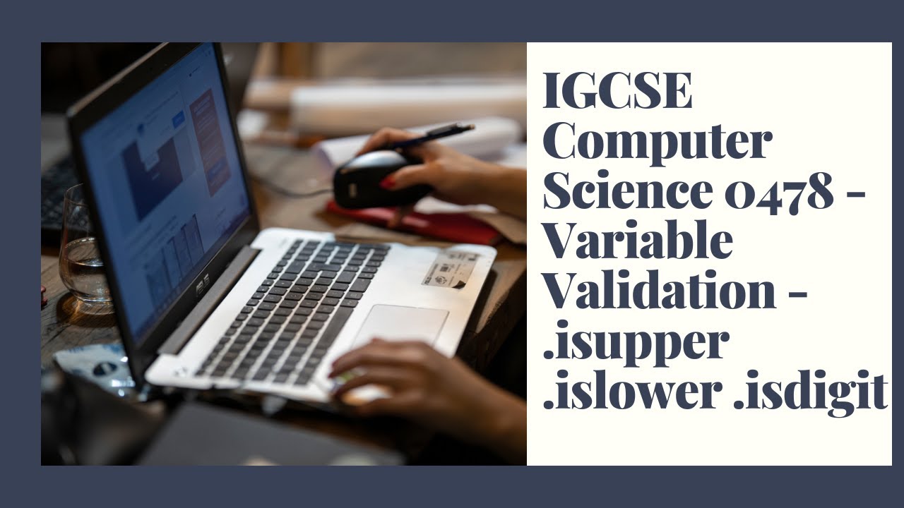 IGCSE Computer Science 2023-25 ​​- Topic 8: Programming - Linear Search and Variable Validation