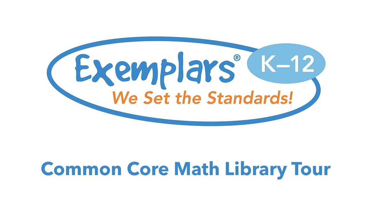 Exemplars Common Core Math Library Tour