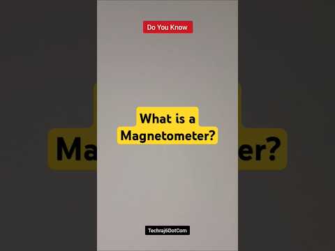 What is a Magnetometer? | #shorts #techraj6 #whatis #gk #knowledge #magnetometer