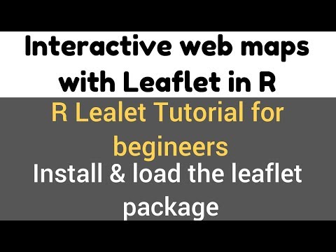 Leaflet package in R - Getting started - Install & load the leaflet package - #3
