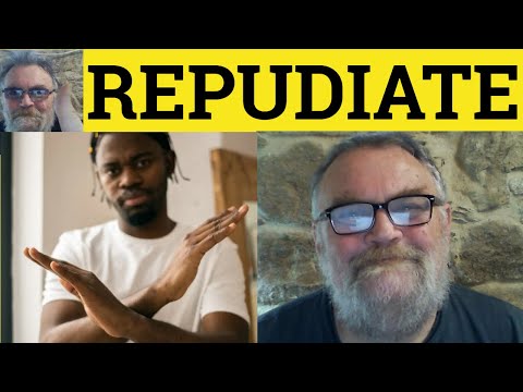 π΅ Repudiate Meaning - Repudiate Examples - Repudiate Definition - Repudiate