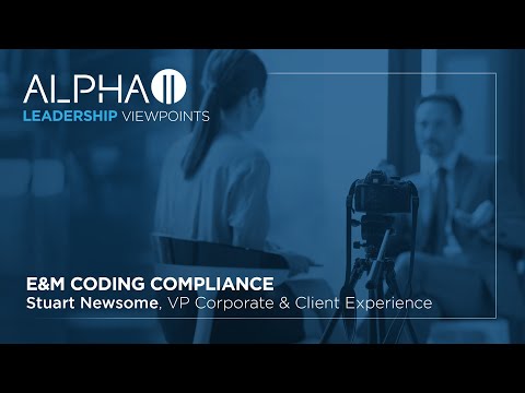 Alpha II - E&M Coding Compliance