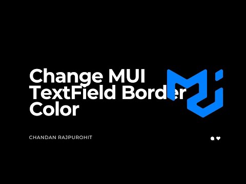 How To Change Material UI TextField Border Color In React | MUI