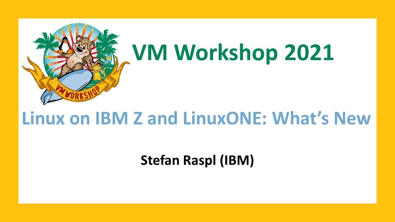 Linux on IBM Z and LinuxONE: What's New