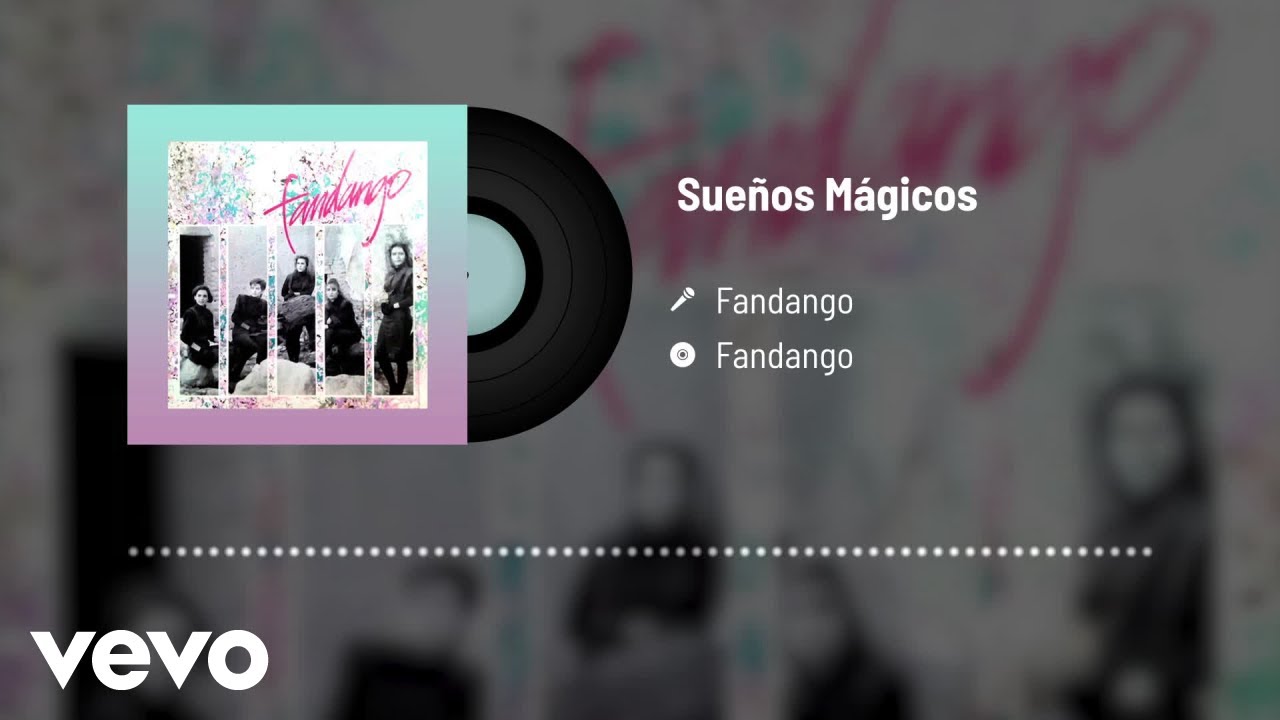 Fandango - Sueños Mágicos (Audio)