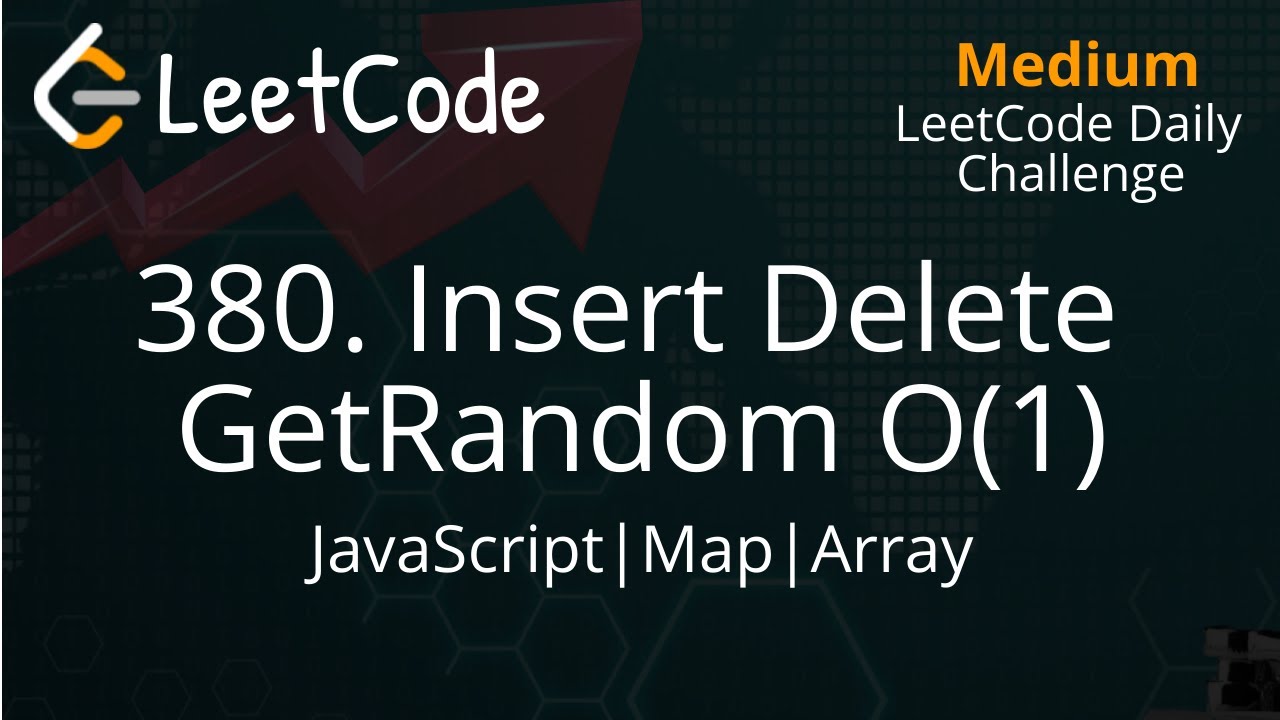 380. Insert Delete GetRandom O(1) | JavaScript | LeetCode Daily Challenge