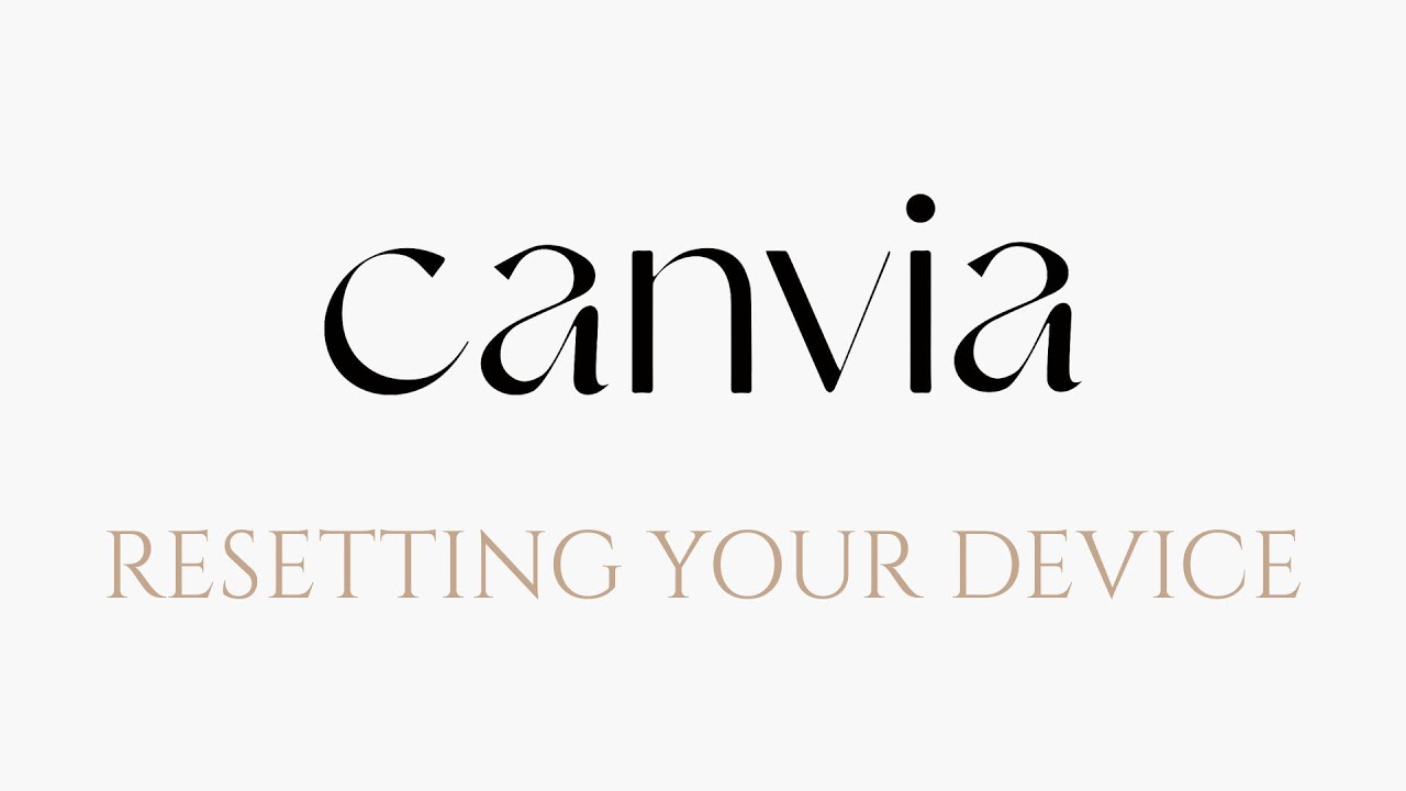 Canvia Reset Device
