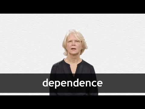 DEPENDENCE definition and meaning | Collins English Dictionary
