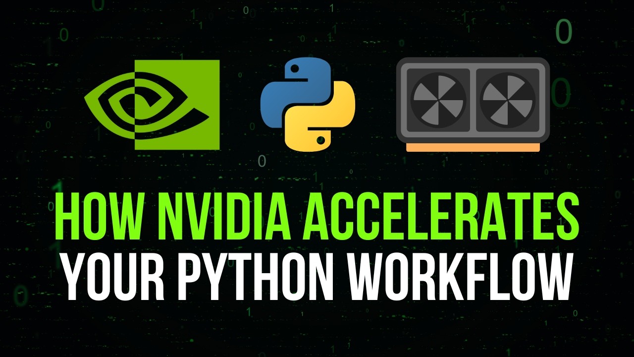 How NVIDIA GPUs Accelerate Your Python Workflow