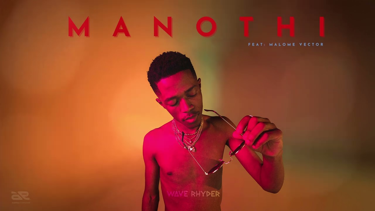 Manothi by Malome Vector & Wave Rhyder from South Africa | Popnable