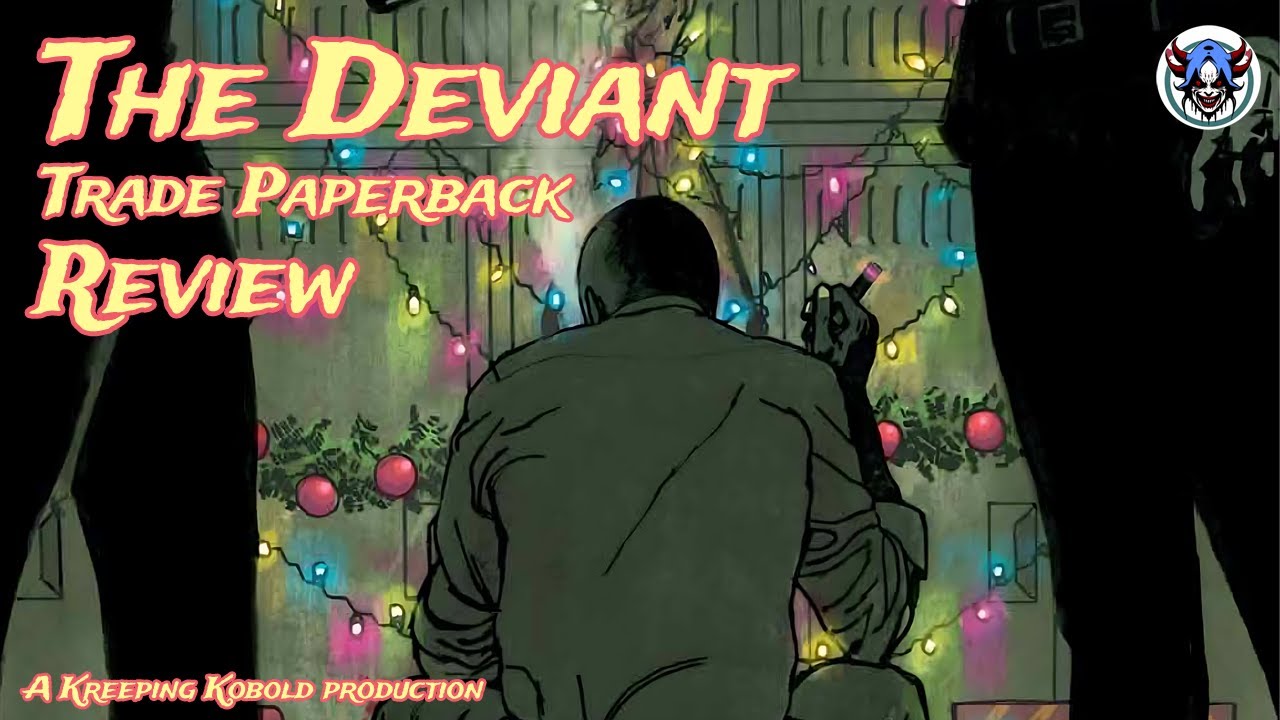 The Deviant by James Tynion IV, Joshua Hixson and Hassan Otsmane - Elhaou review.