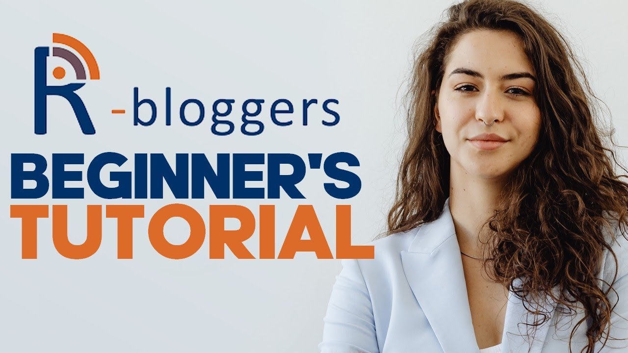 How to Use R Bloggers: A Comprehensive Guide to R Programming and Data Analysis