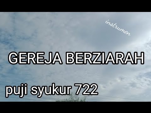PS 722/Gereja berziarah/instrumen lagu rohani/