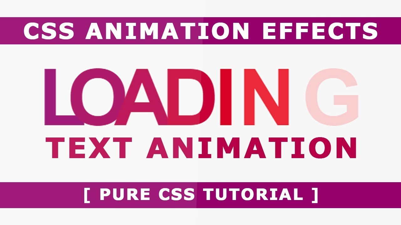 Loading Text Animation - Css Animation Effects - Pure Css Tutorials