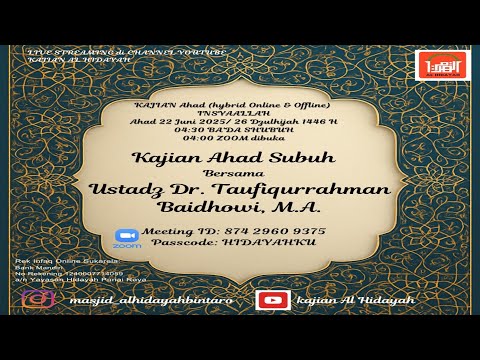 🔴 LIVE : UST. Dr. TAUFIQURRAHMAN BAIDHOWI, M.A. - KAJIAN AHAD