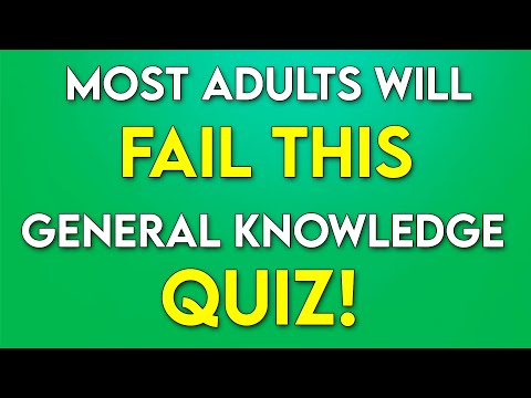 Most ADULTS Will FAIL This GENERAL KNOWLEDGE QUIZ! - 8% PASS RATE!