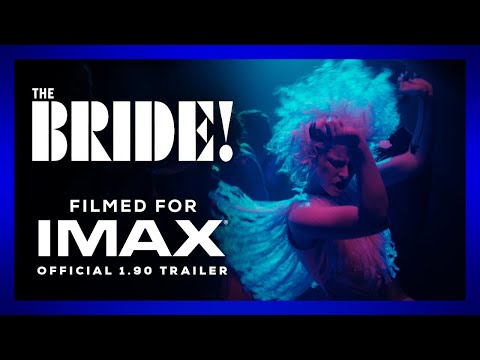 imax bride! official 1.90 trailer (filmed imax®) (2026)
