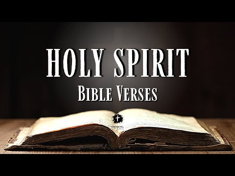 Top 10 Bible Verses About THE HOLY SPIRIT [KJV] With Inspirational Explanation