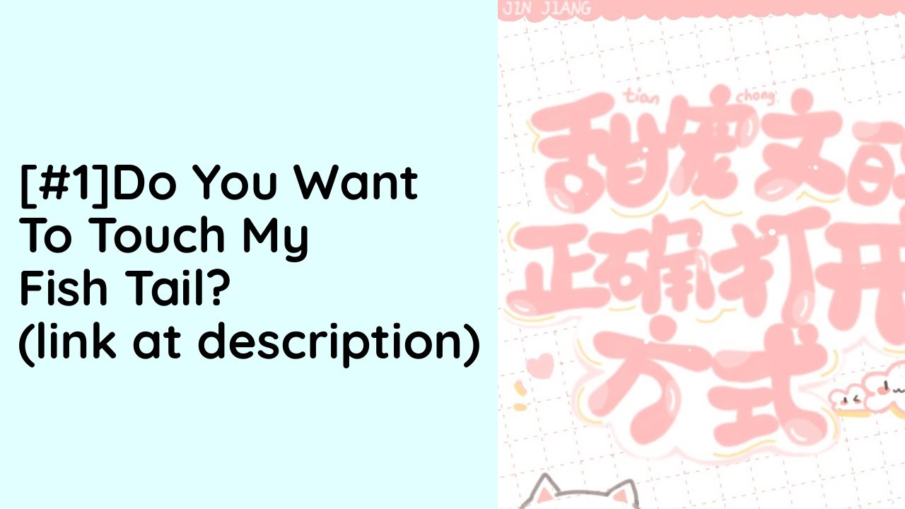 Do You Want to Touch My Fish Tail? Audio Novel Full