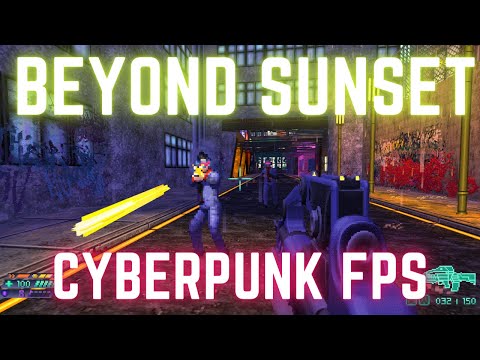 Steam Community :: Video :: Beyond Sunset: A Cyberpunk FPS RPG Game ...